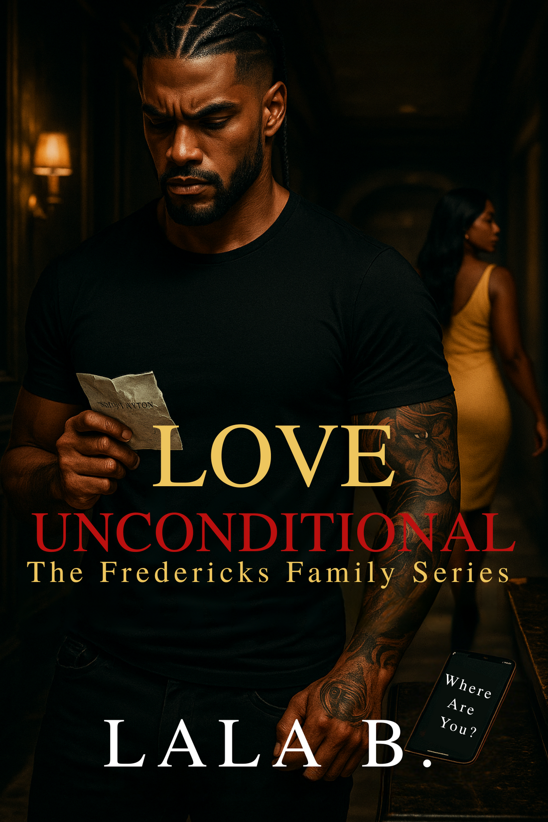 Love Uncondonitional The Fredericks Family Series Book 3 – Author Lala B.